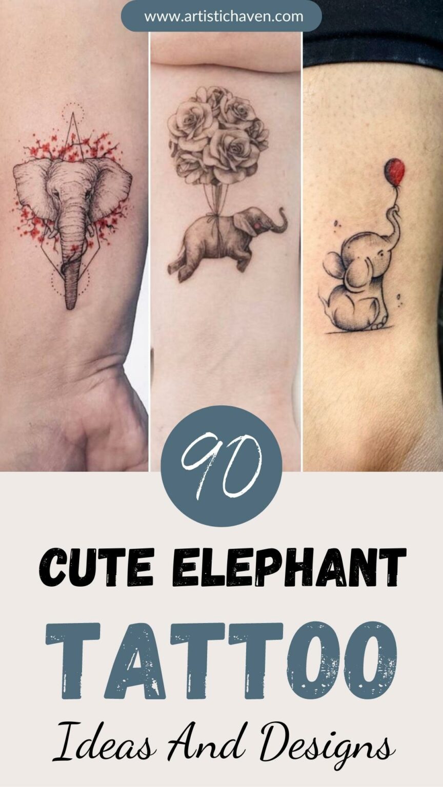 90 Cute Best Elephant Tattoo Ideas and Designs